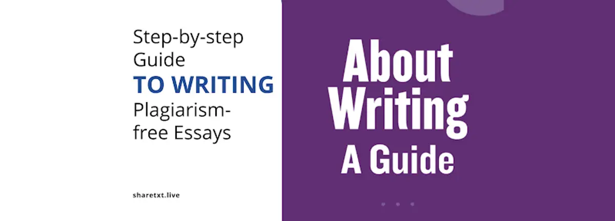 Step-by-step Guide to Writing Plagiarism-free Essays (for Beginners)